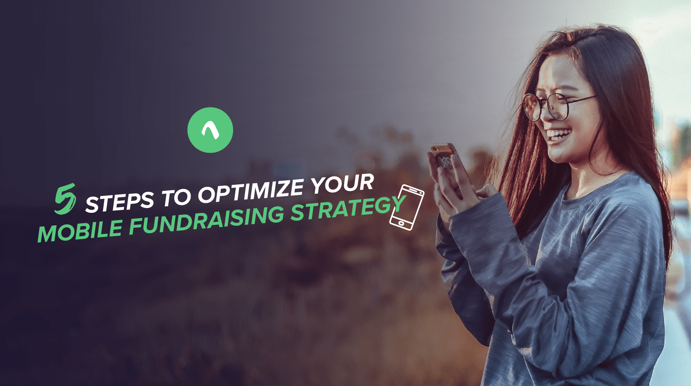 4 steps to optimise your mobile fundraising strategy 4 steps to optimise your mobile fundraising strategy